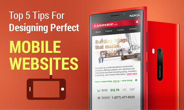 5 Essential Tips for Designing A Perfect Mobile Website ...
