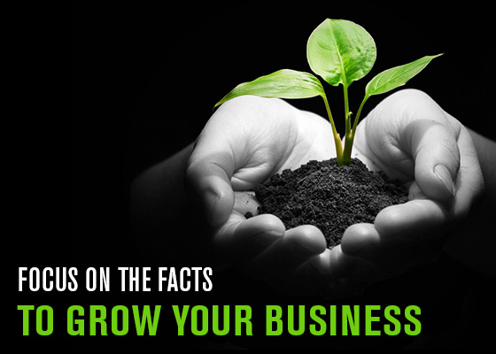 Focus on the Facts to Grow Your Business - Business2Community