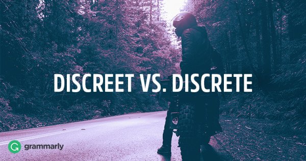How to Use Discreet and Discrete - Business2Community