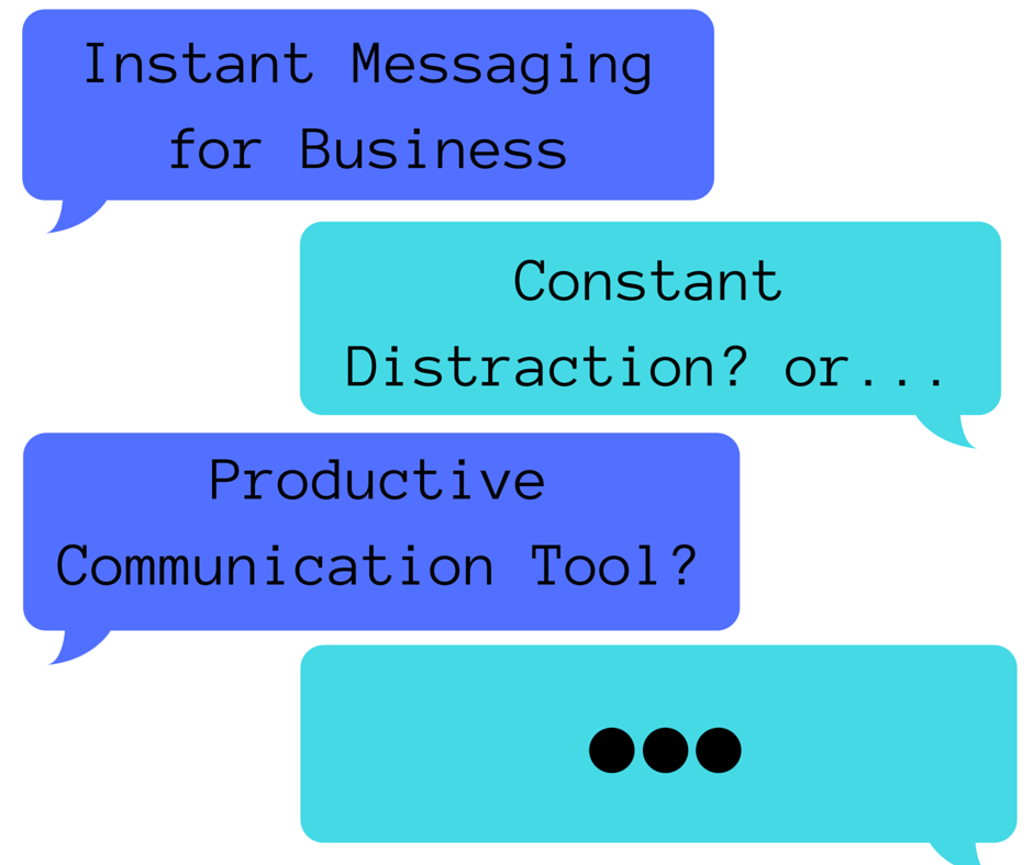 Is Instant Messaging Killing Your Company s Productivity Part 1