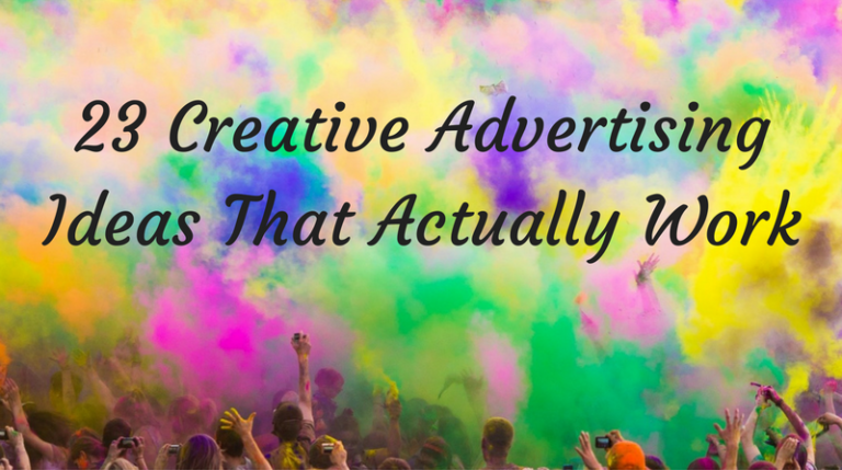 23 Creative Advertising Ideas That Actually Work - Business2Community