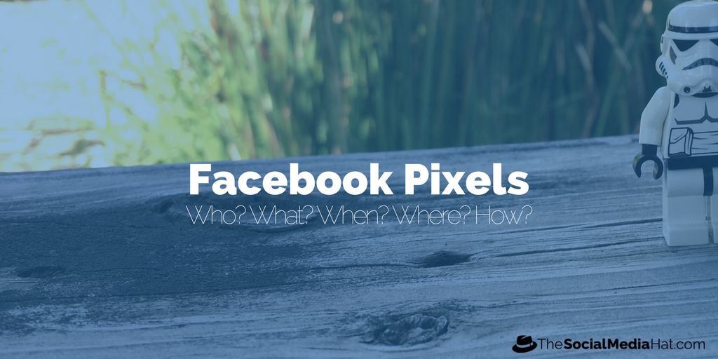 Using Facebook Tracking Pixels to Maximize Your Ads - Business2Community