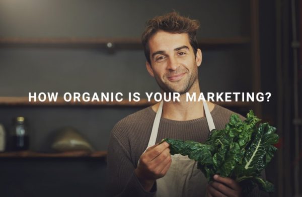 An Organic Approach to Marketing and Customer Care - Business2Community