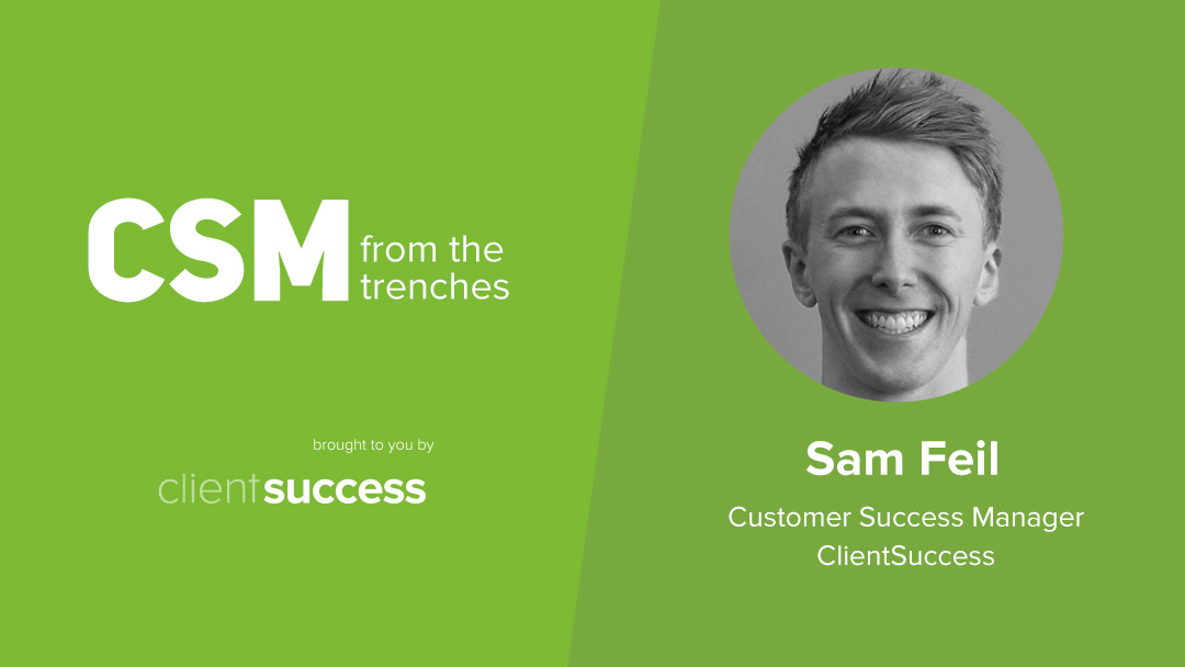 CSM from the Trenches – 3 Key Learnings from a Customer Success ...