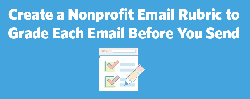 Create a Nonprofit Email Rubric to Grade Each Email Before You Send ...
